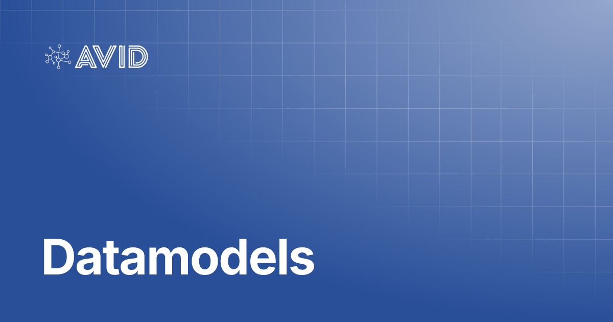 Datamodels | AVID Documentation